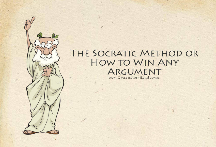 The Socratic Method and How to Use It to Win Any Argument - Inspiration ...